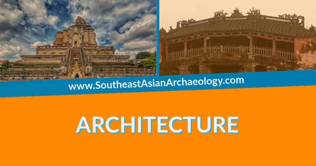 Architecture – Southeast Asian Archaeology