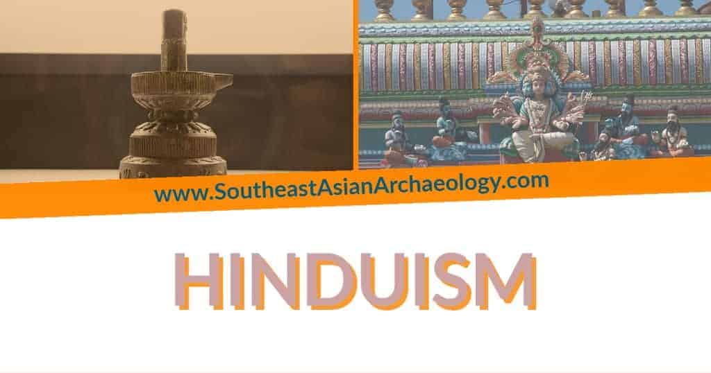 Archaeology of Hinduism in Southeast Asia – Southeast Asian Archaeology